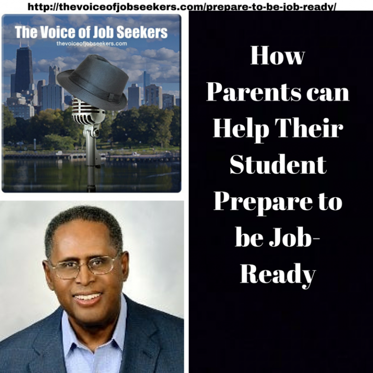 How Parents can Help Their Student Prepare to be Job-Ready - The Voice ...